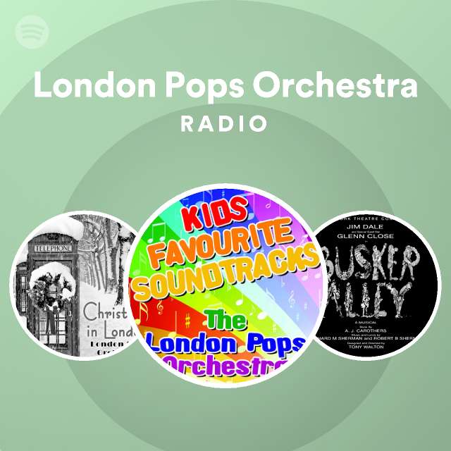 London Pops Orchestra Radio - playlist by Spotify | Spotify