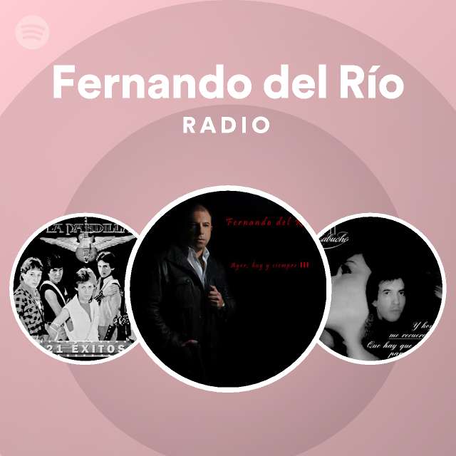 Fernando del Río | Spotify