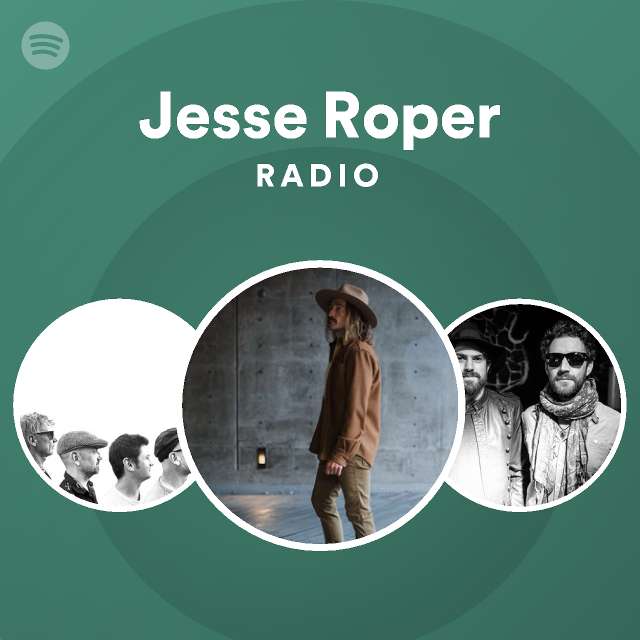 Jesse Roper Radio | Spotify Playlist