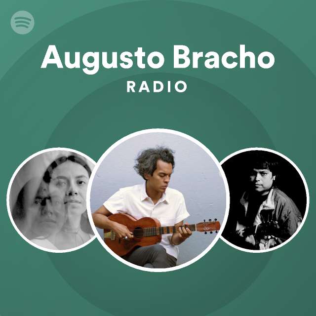 Augusto Bracho | Spotify