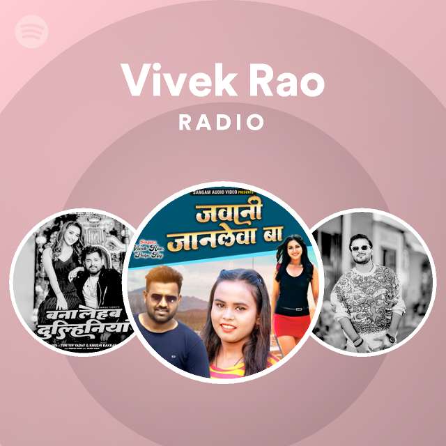 Vivek Rao Radio | Spotify Playlist