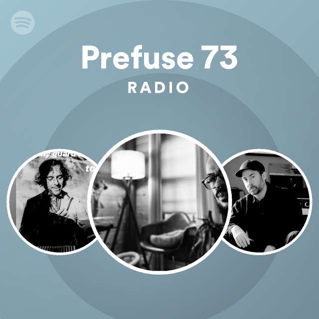 Prefuse 73 | Spotify - Listen Free