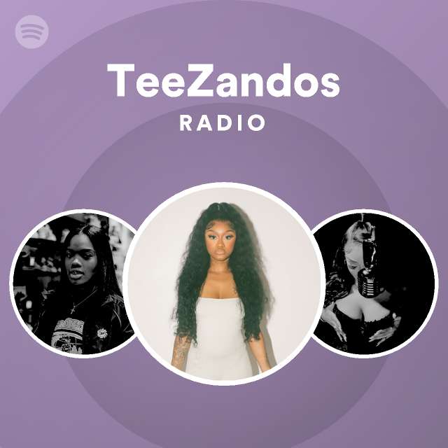 TeeZandos | Spotify