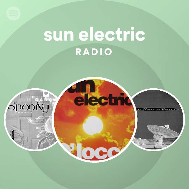 sun electric | Spotify