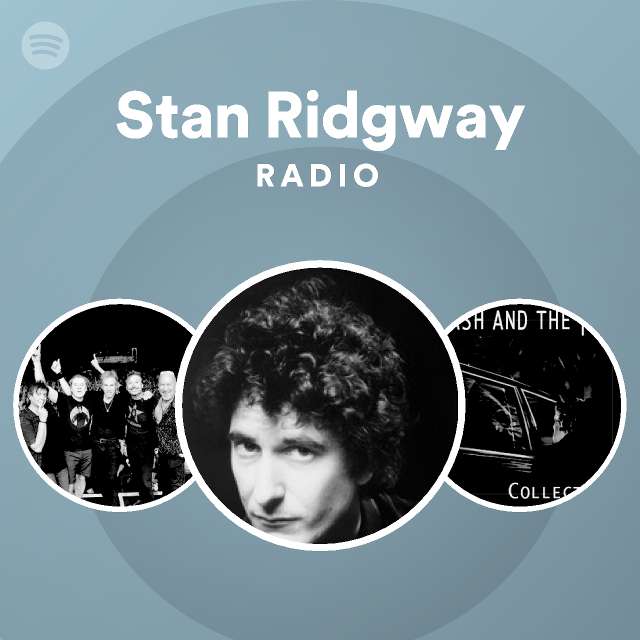 Stan Ridgway | Spotify - Listen Free