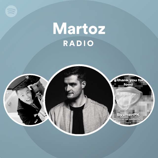 Martoz Radio - playlist by Spotify | Spotify