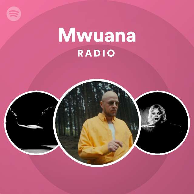 Mwuana | Spotify