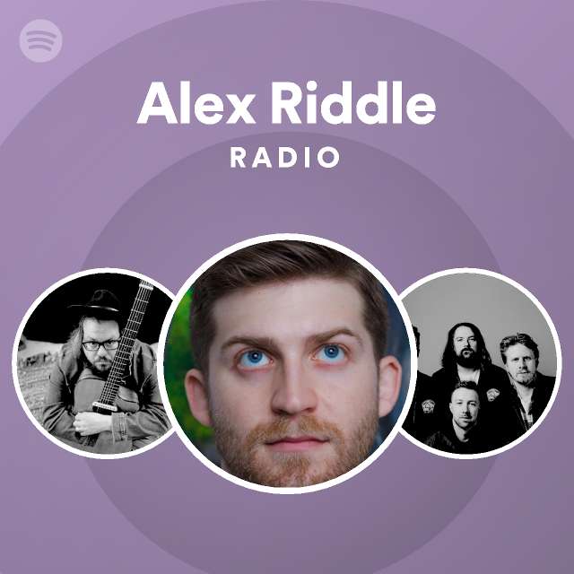 Alex Riddle | Spotify