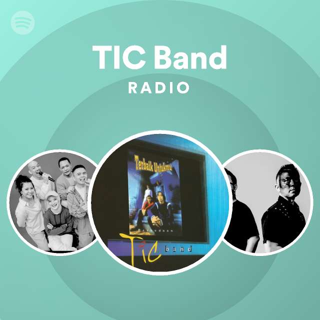 TIC Band Radio - playlist by Spotify | Spotify