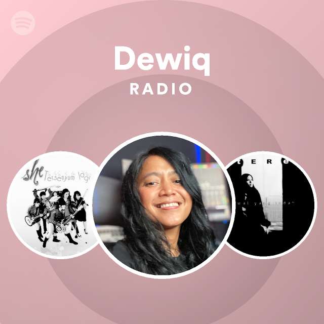 Dewiq Radio - playlist by Spotify | Spotify