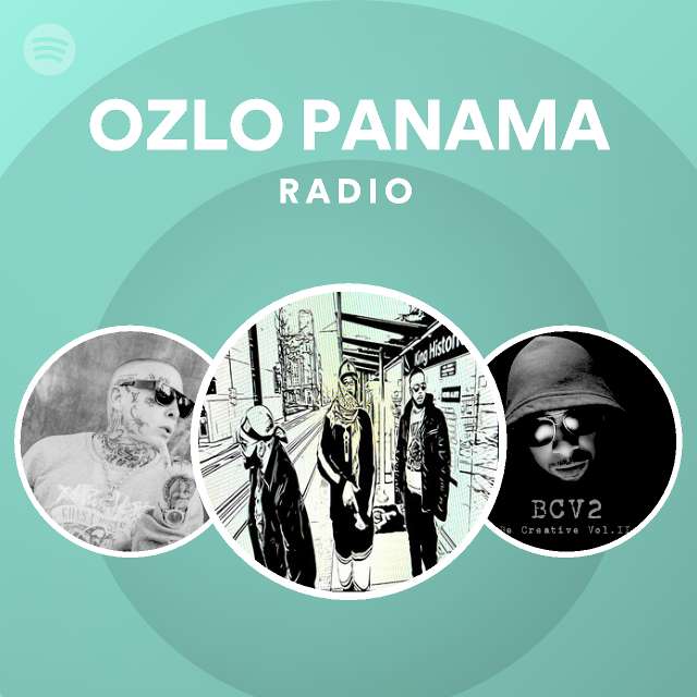 OZLO PANAMA Radio | Spotify Playlist