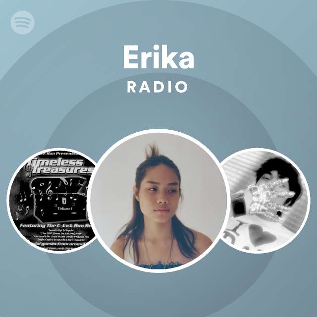 Erika Radio - playlist by Spotify | Spotify