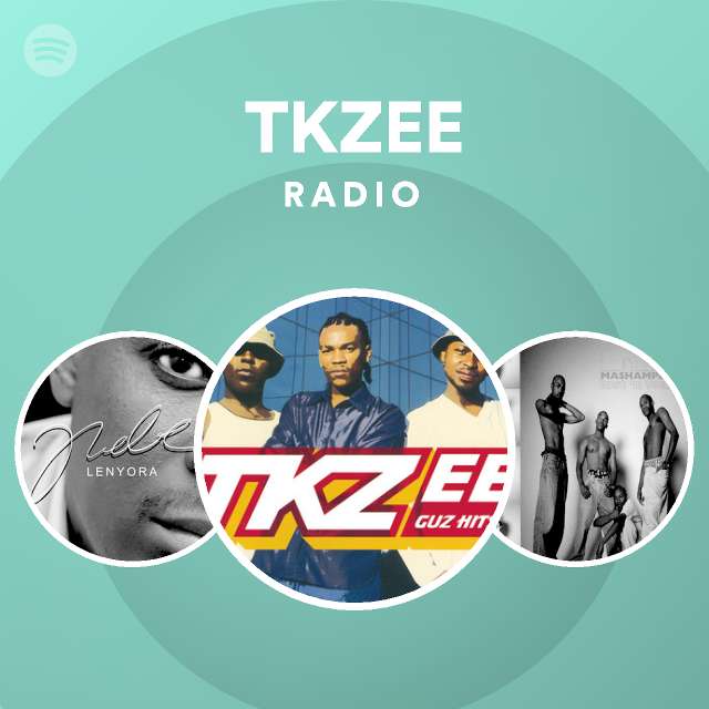 TKZEE Radio - playlist by Spotify | Spotify