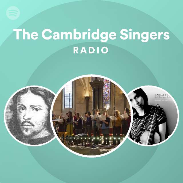 The Cambridge Singers | Spotify