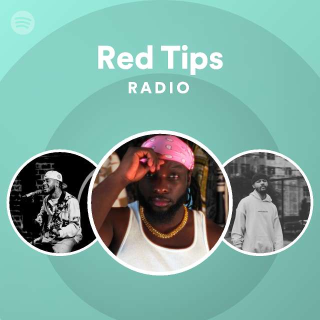 Red Tips | Spotify