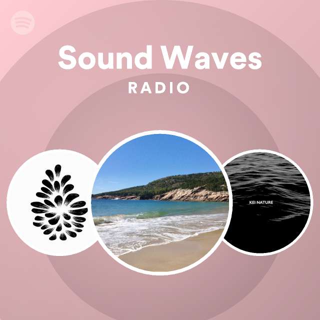 Sound Waves Radio - playlist by Spotify | Spotify