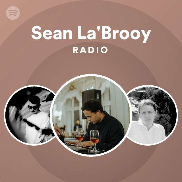 Sean La'Brooy Radio | Spotify Playlist