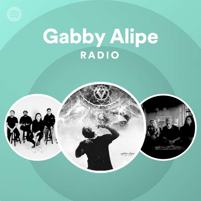 Gabby Alipe Radio - playlist by Spotify | Spotify