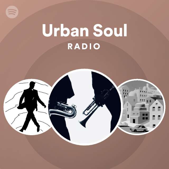 Urban Soul | Spotify