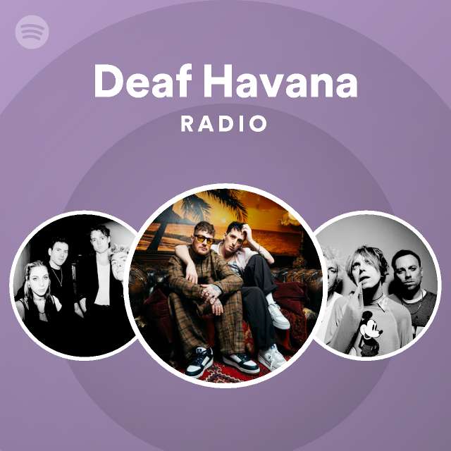 Deaf Havana | Spotify