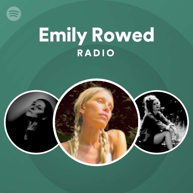 Emily Rowed | Spotify
