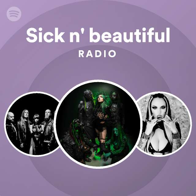 Sick n' beautiful Songs, Albums and Playlists | Spotify