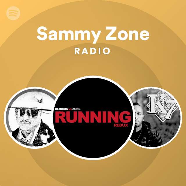 Sammy Zone Radio - playlist by Spotify | Spotify