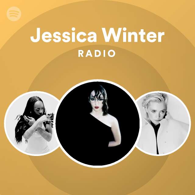 Jessica Winter Songs, Albums and Playlists | Spotify