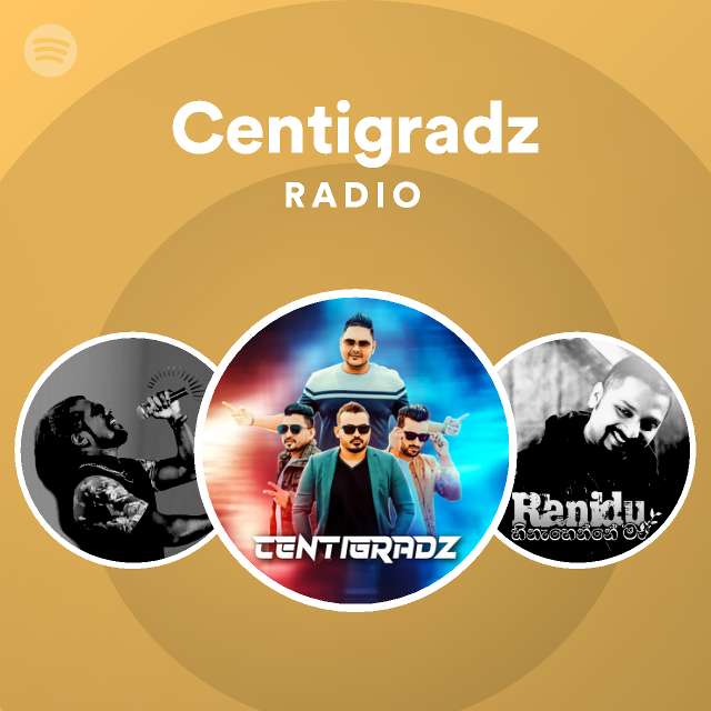 Centigradz Radio - playlist by Spotify | Spotify