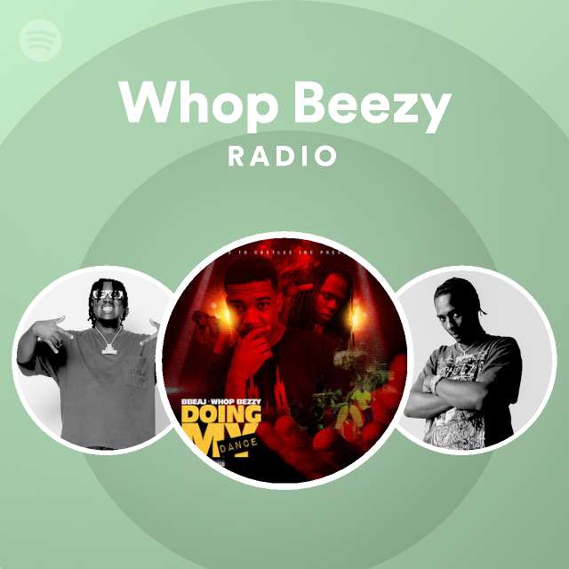 Whop Beezy | Spotify