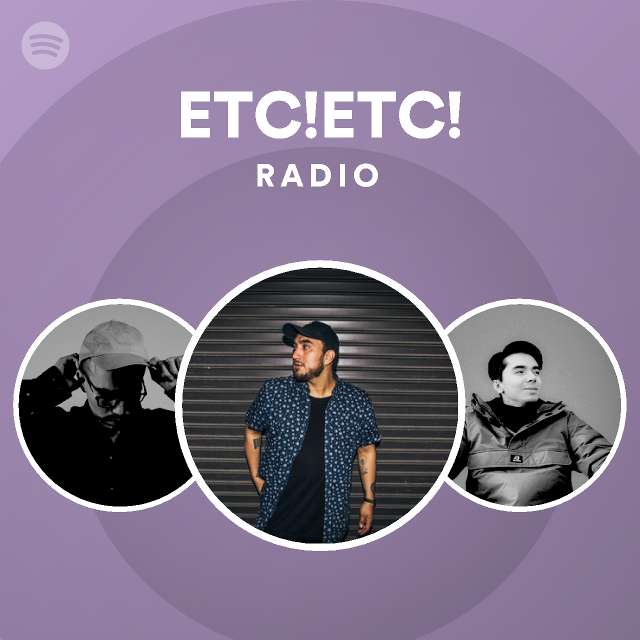 ETC!ETC! | Spotify