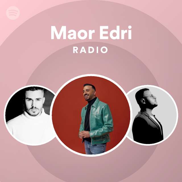 Maor Edri | Spotify