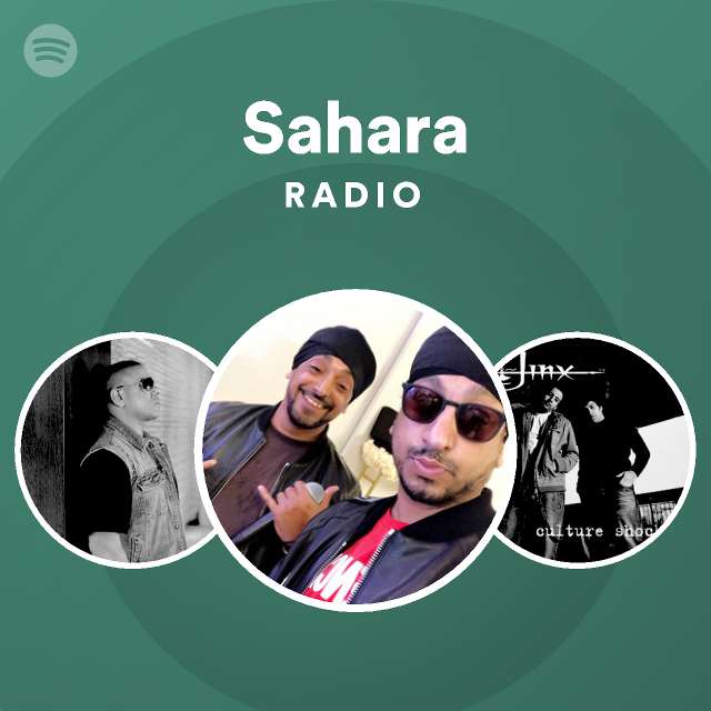 Sahara Radio - playlist by Spotify | Spotify