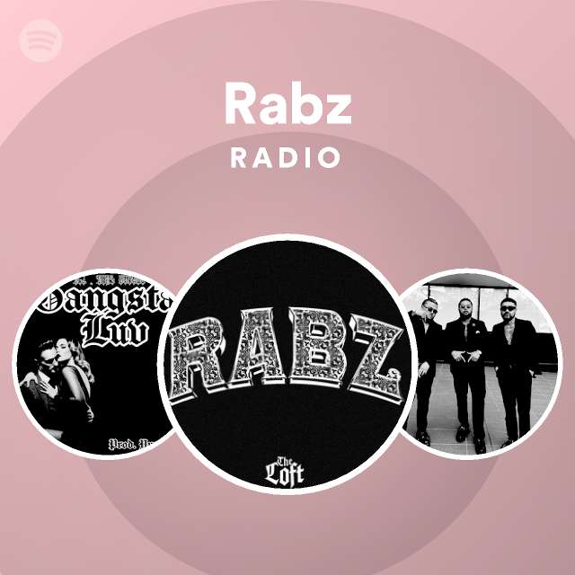 Rabz Radio - playlist by Spotify | Spotify