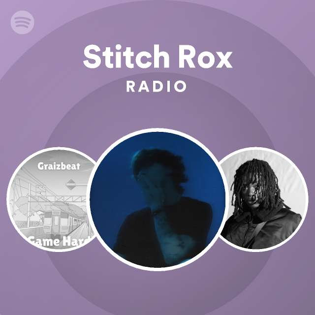 Stitch Rox Radio | Spotify Playlist