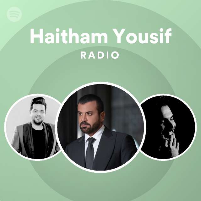 Haitham Yousif | Spotify