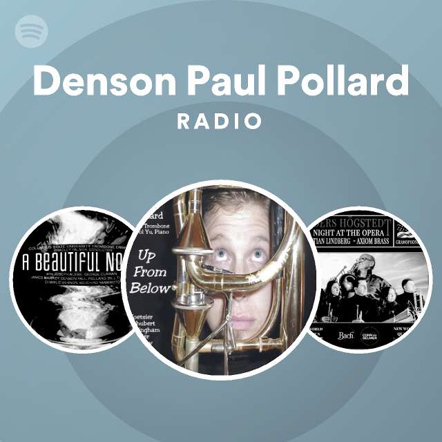 Denson Paul Pollard Radio | Spotify Playlist
