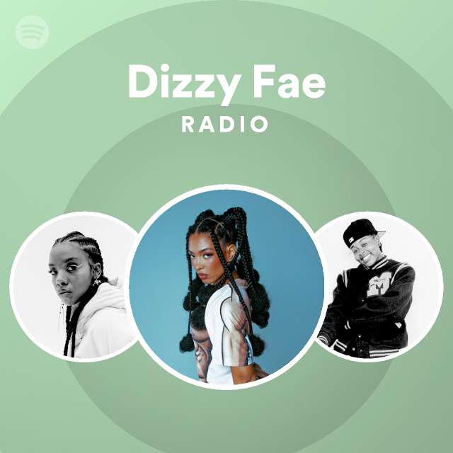 Dizzy Fae | Spotify