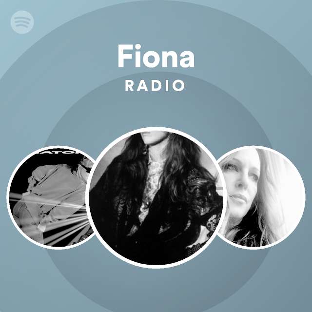 Fiona | Spotify