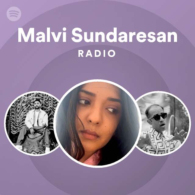 Malvi Sundaresan | Spotify
