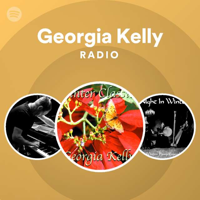 Georgia Kelly Radio - playlist by Spotify | Spotify
