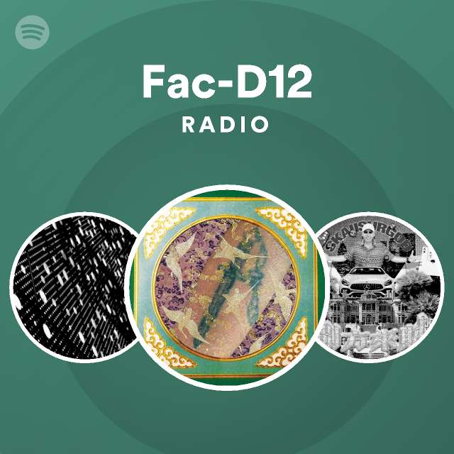 Fac-D12 Radio - playlist by Spotify | Spotify