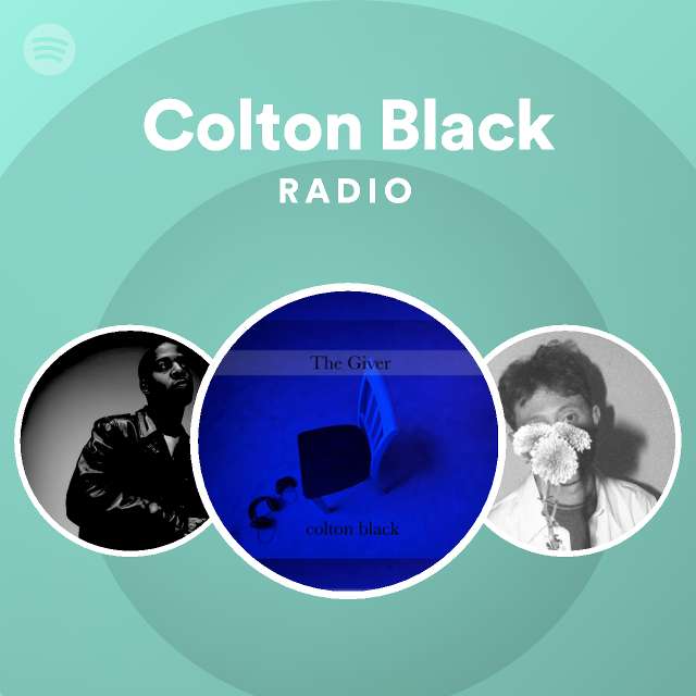 Colton Black Radio - playlist by Spotify | Spotify