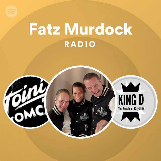 Fatz Murdock Radio | Spotify Playlist