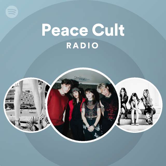 Peace Cult Radio - playlist by Spotify | Spotify