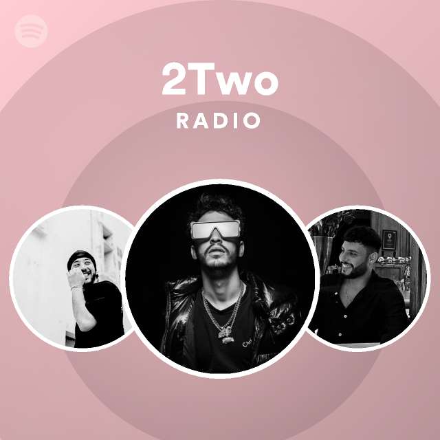 2Two | Spotify