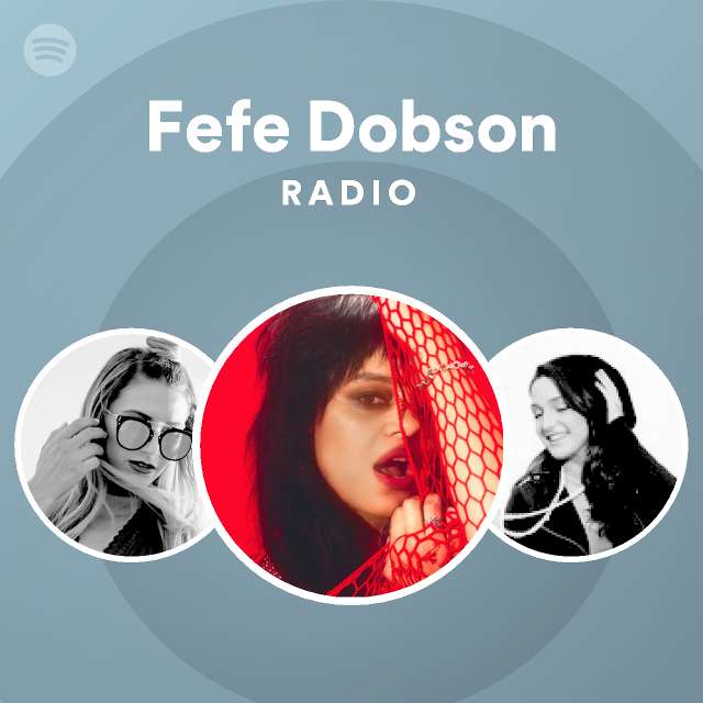 Fefe Dobson Radio - playlist by Spotify | Spotify