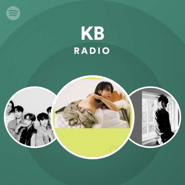 KB Radio - playlist by Spotify | Spotify