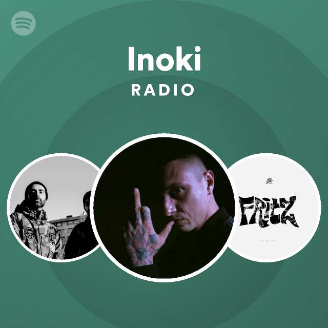 Inoki | Spotify