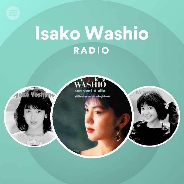 Isako Washio | Spotify